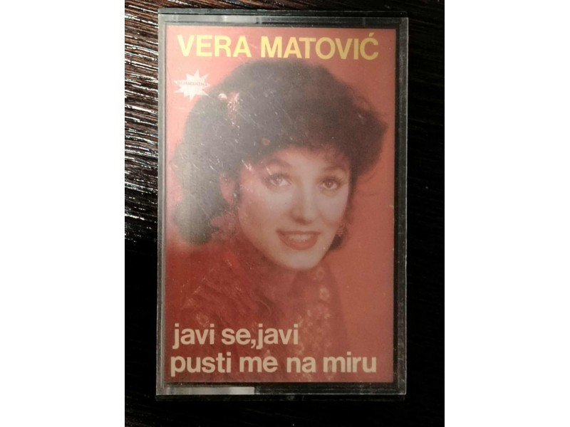 Vera Matović – Javi se, javi pusti me na miru.