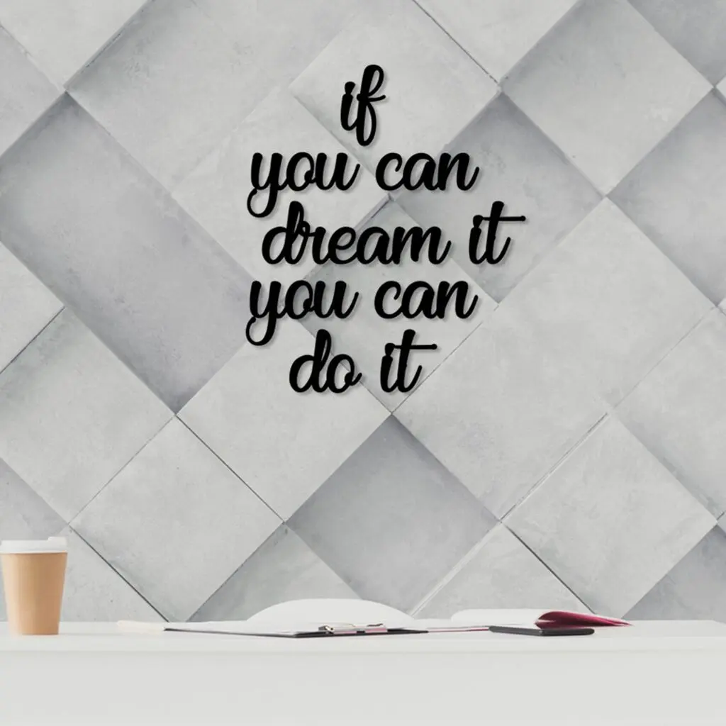 Wallity Zidna dekoracija If You Can Dream It You Can Do It, 8-33 cm, Crna