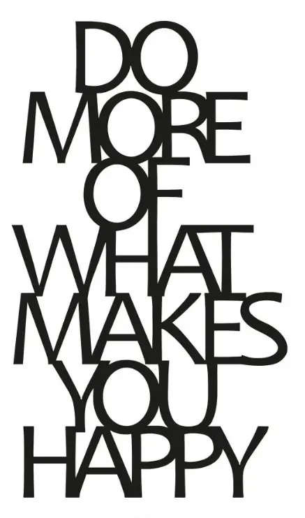 Wallity Zidna dekoracija Do More Of What Makes You Happy 1, 41x70cm