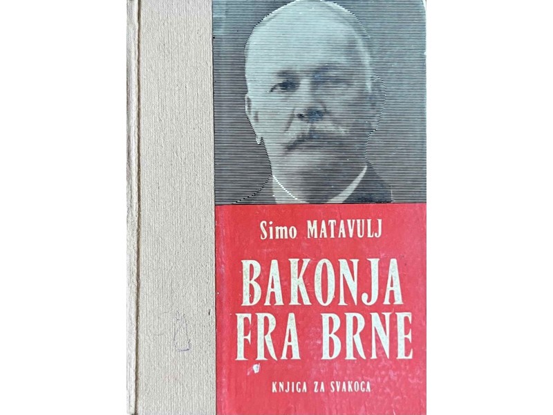 Simo Matavulj- Bakonja Fra Brne
