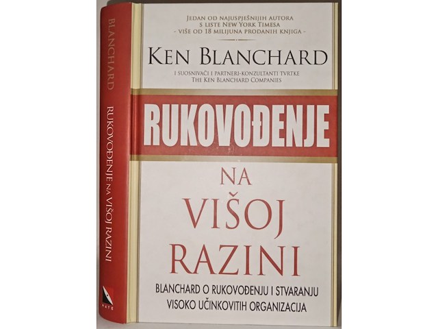 RUKOVOĐENJE NA VIŠOJ RAZINI: Ken Blanchard