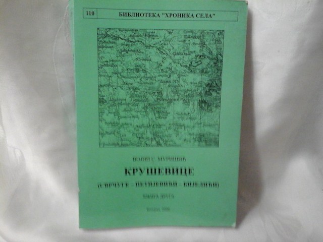 Kruševice Svrčuge Petijevići Bijelići Vojin Murišić