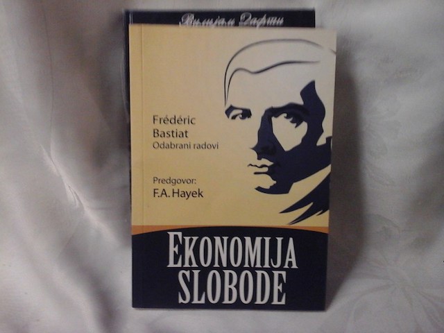 Ekonomija slobode Frederic Bastiat