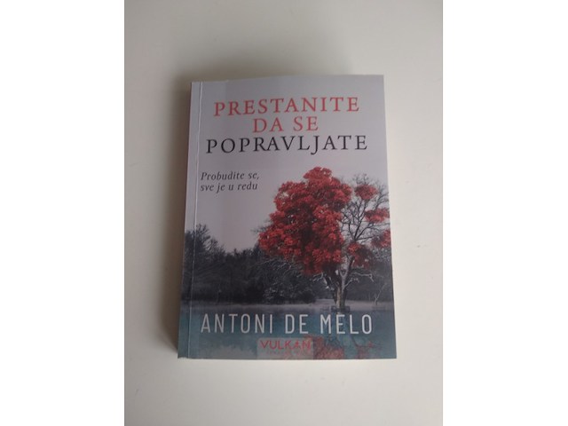 Prestanite da se popravljate - Antoni de Melo