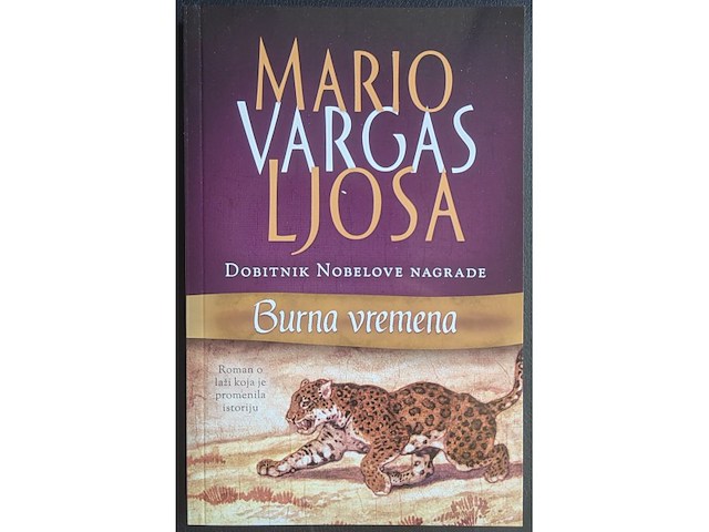 Burna vremena - Mario Vargas Ljosa