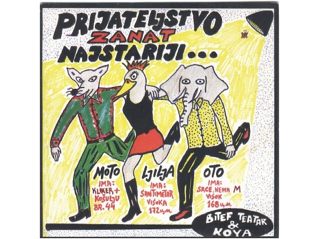 Koya&;Bitef teatar-Prijateljstvo Zanat Najstariji RETKO
