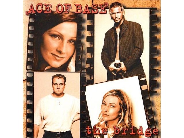 Ace Of Base - The Bridge