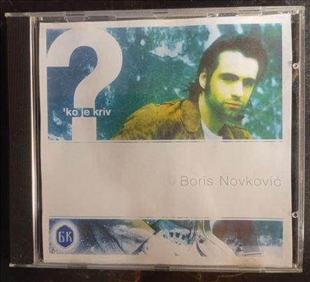 Boris Novkovic Ko je Kriv
