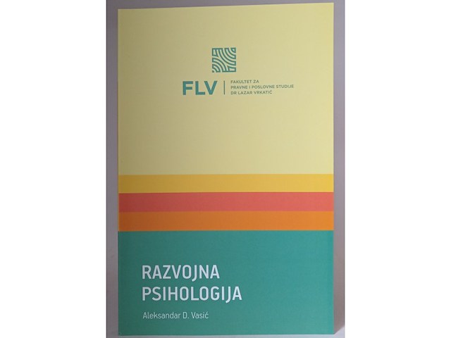 RAZVOJNA PSIHOLOGIJA: Aleksandar D. Vasić