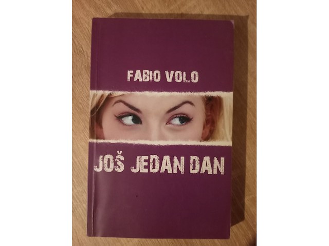Jos jedan dan. Fabio Volo