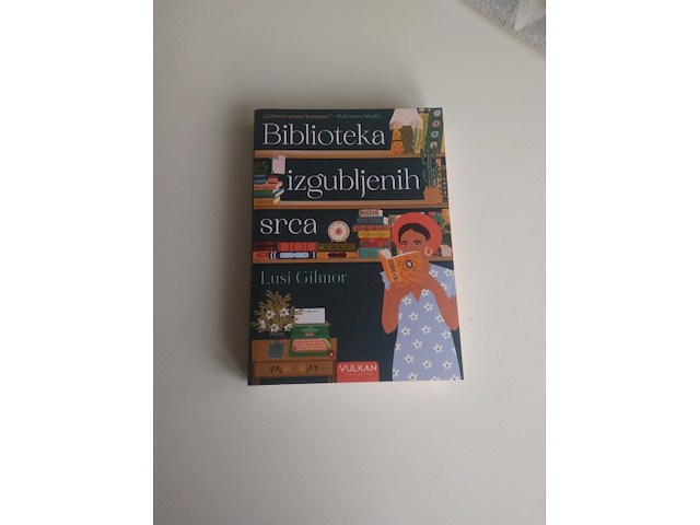 BIBLIOTEKA IZGUBLJENIH SRCA - Lusi Gilmor