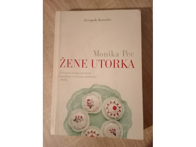 Žene utorka. Monika Pec