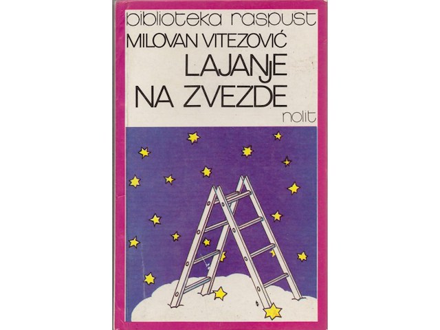 Milovan Vitezović - LAJANJE NA ZVEZDE (2. izdanje)