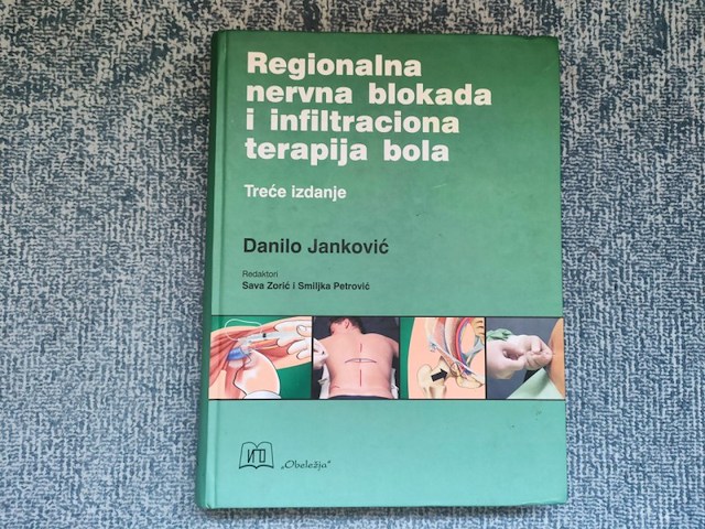 Regionalna nervna blokada i infiltraciona terapija bola