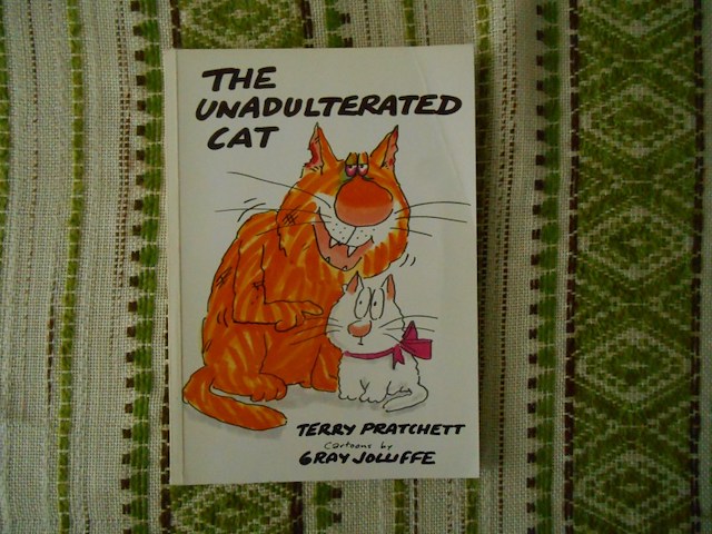 Terry Pratchett - The Unadulterated Cat