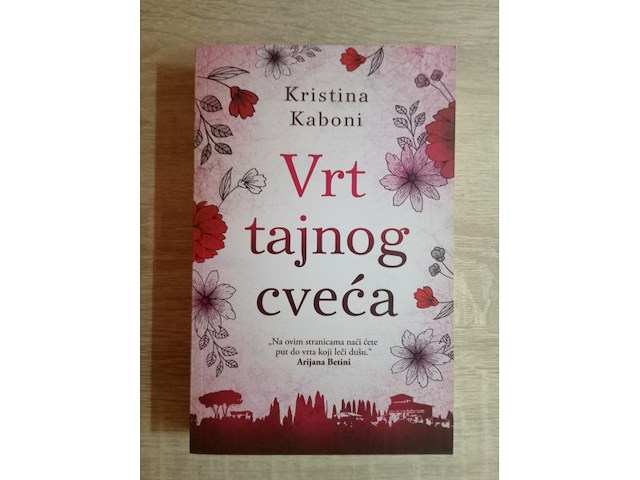 Vrt tajnog cveća. Kristina Kaboni