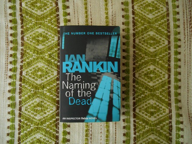 Ian Rankin - The Naming of the Dead