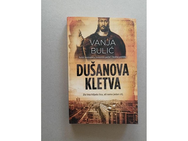 Vanja Bulić - Dušanova kletva