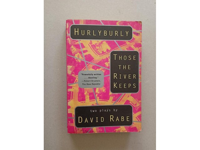 Hurlyburly &;; Those the River Keeps - David Rabe