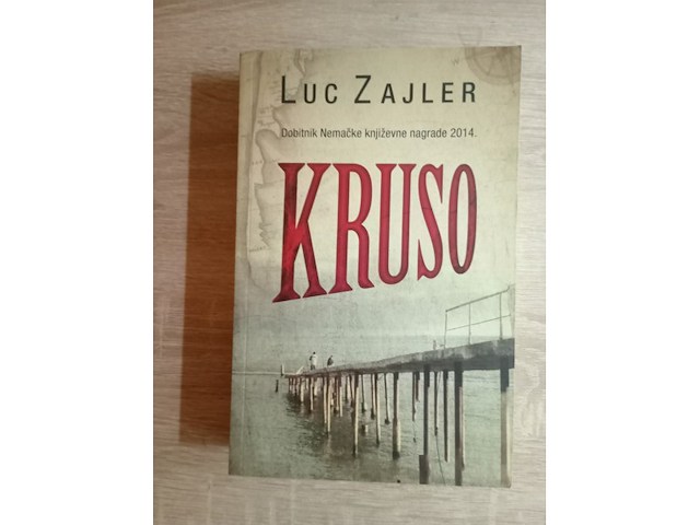 Kruso. Luc Zajler