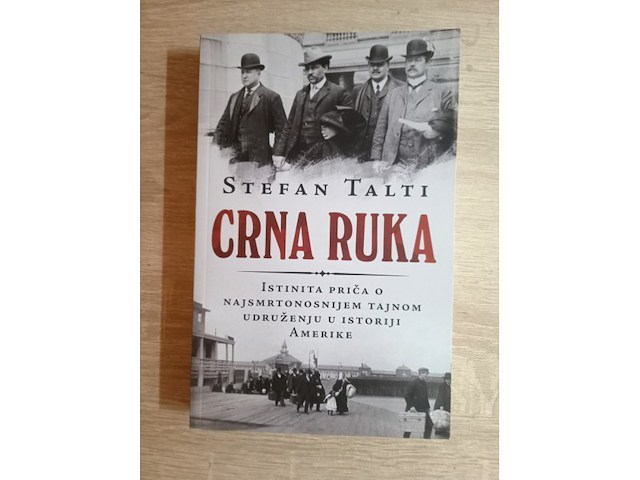 Crna ruka. Stefan Talti