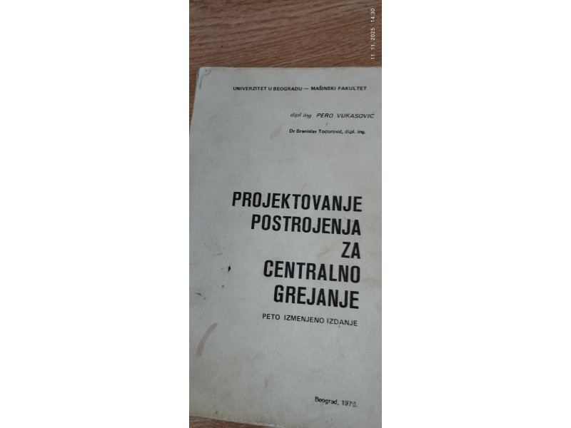 PROJEKTOVANJE POSTROJENJA ZA CENTRALNO GREJANJE Todorov