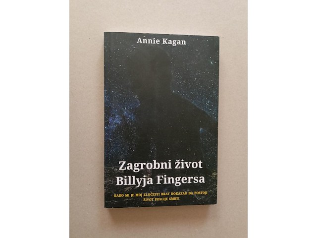 Annie Kagan: Zagrobni život - Billya Fingersa