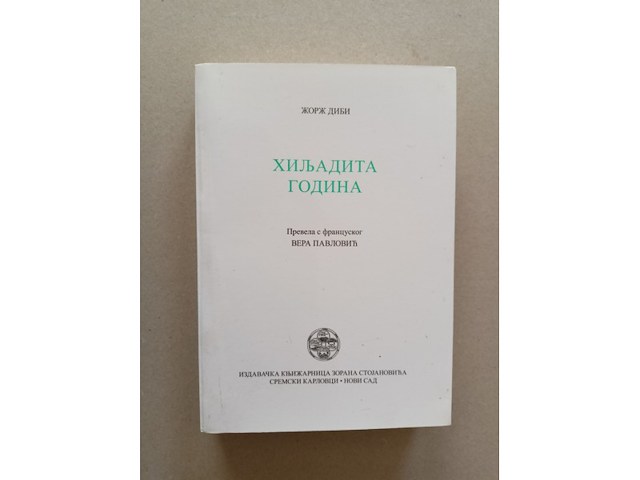 Hiljadita godina - Žorž Dibi
