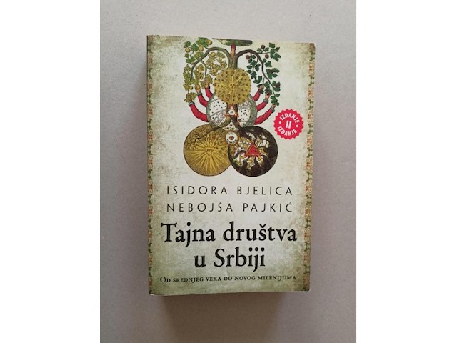 Isidora Bjelica / Nebojša Pajkić Tajna društva u Srbiji