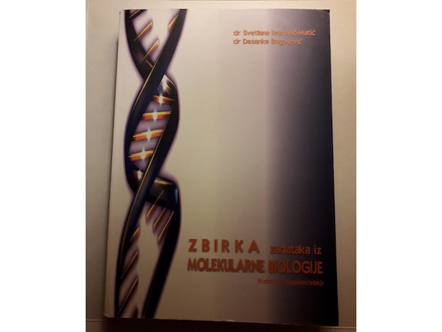 ZBIRKA zadataka iz MOLEKULARNE BIOLOGIJE