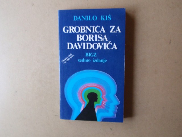 Danilo Kiš - GROBNICA ZA BORISA DAVIDOVIČA