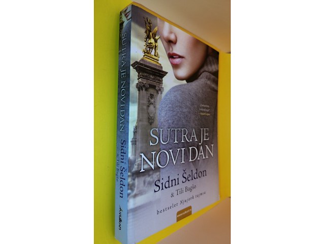Sidni Šeldon - Sutra je novi dan