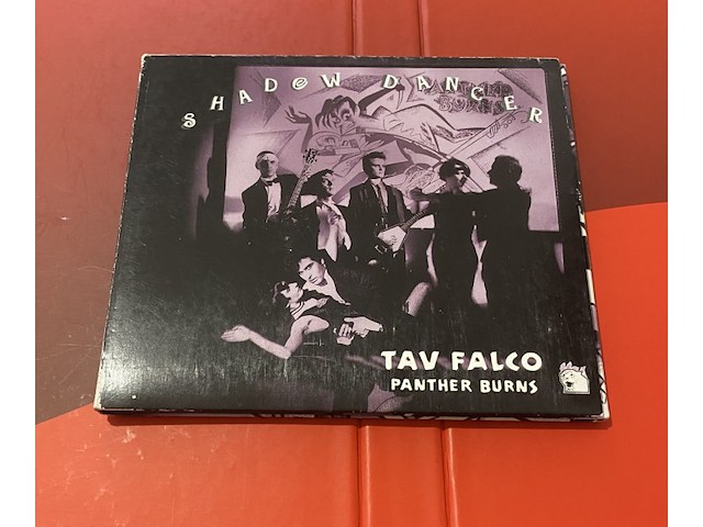 Tav Falco Panther Burns - Shadow Dancer (Original)