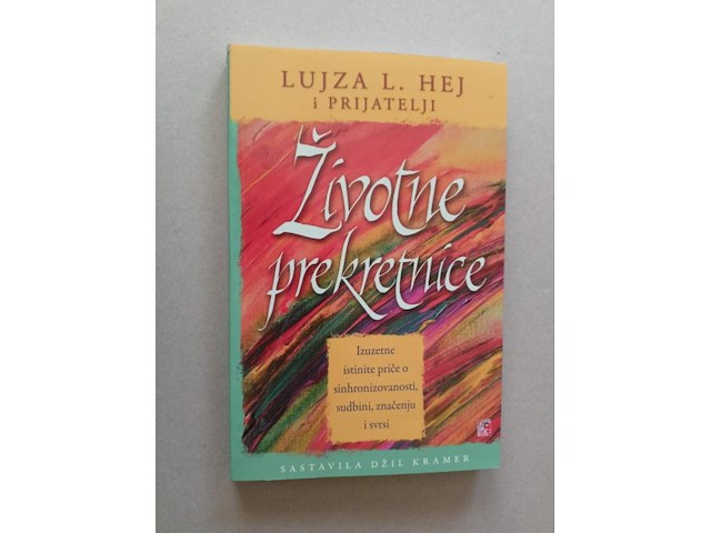 Životne prekretnice - Lujza Hej