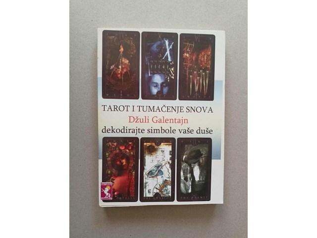 Tarot i tumačenje snova - Džuli Galentajn