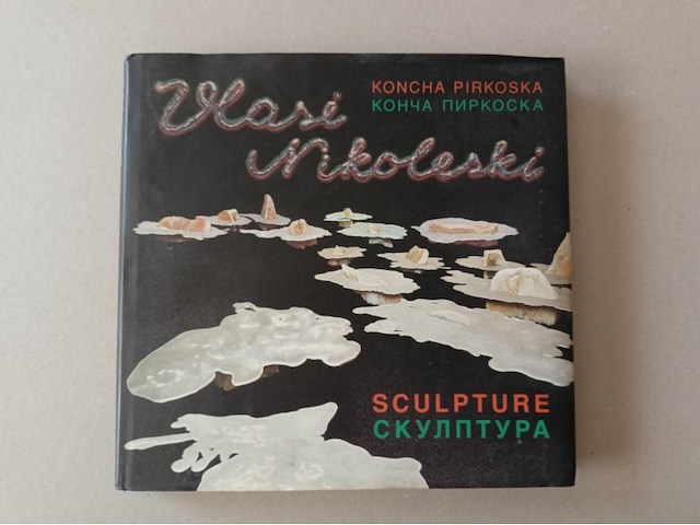 Koncha Pirkoska - Sculpture