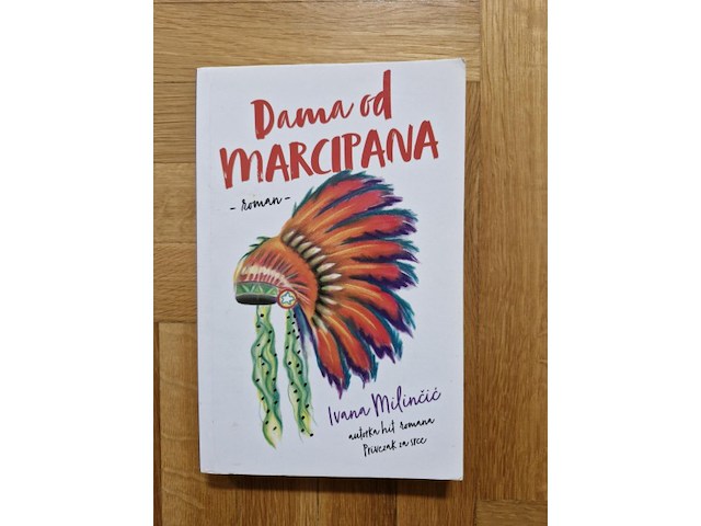Dama od marcipana - Ivana Milinčić