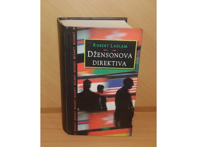 DŽENSONOVA DIREKTIVA - ROBERT LADLAM