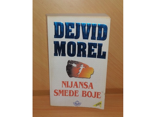 NIJANSA SMEĐE BOJE - DEJVID MOREL