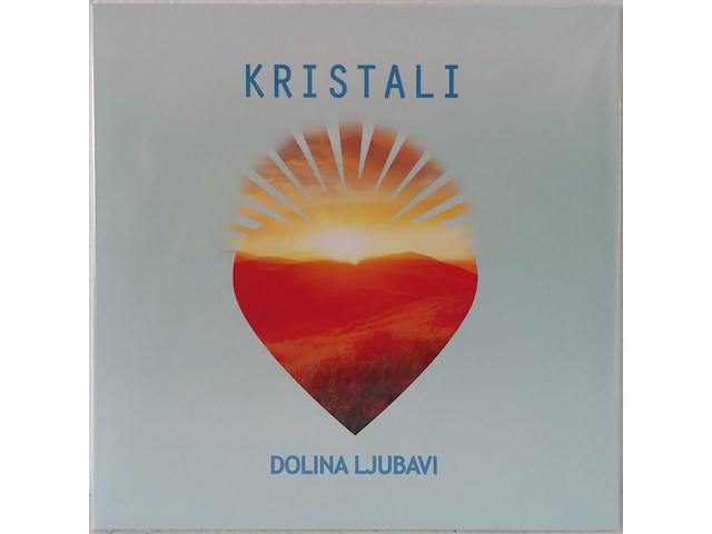 LPD Kristali - Dolina Ljubavi