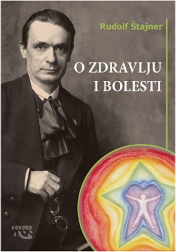 O zdravlju i bolesti- Rudolf Štajner