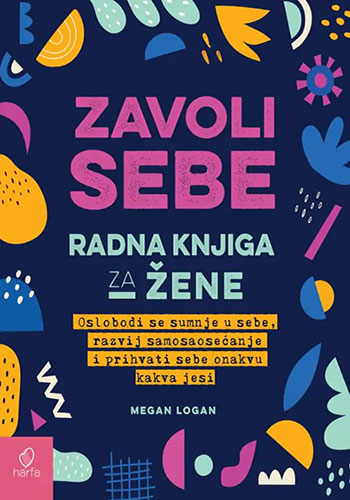 Zavoli sebe (Radna knjiga za žene) – Megan Logan