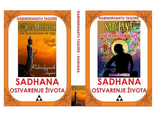 Sadhana – Ostvarenje živora - Rabindranath Tagore