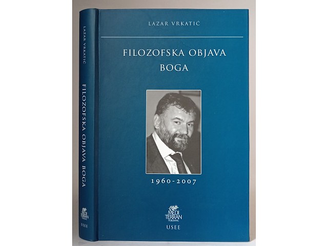 FILOZOFSKA OBJAVA BOGA: Lazar Vrkatić