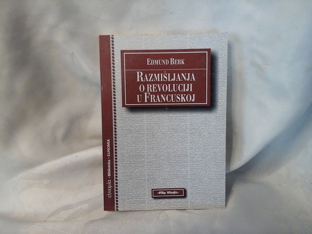 Razmišljanja o revoluciji u Francuskoj Edmund Berk
