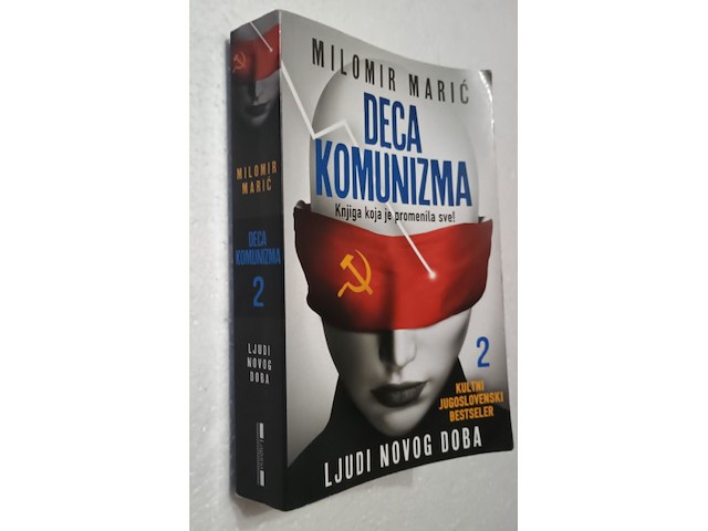 DECA KOMUNIZMA - Milomir Marić