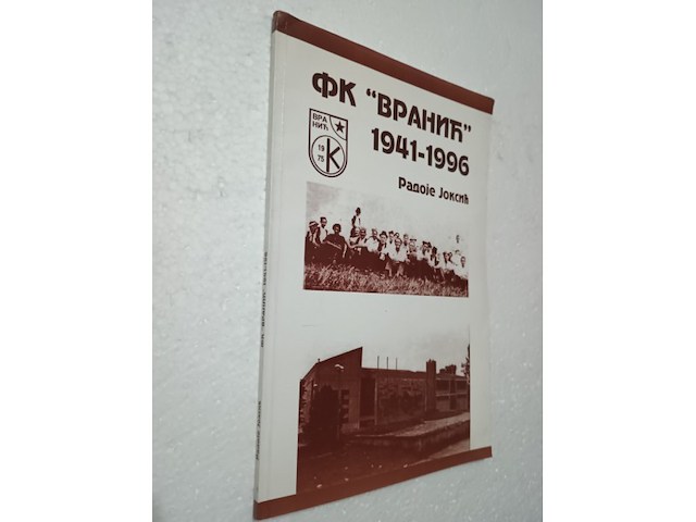 FK `VRANIĆ` 1941-1996-Radoje Joksić