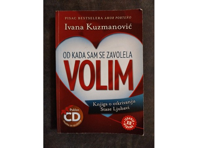 Od kad sam se zavolela volim - Ivana Kuzmanović