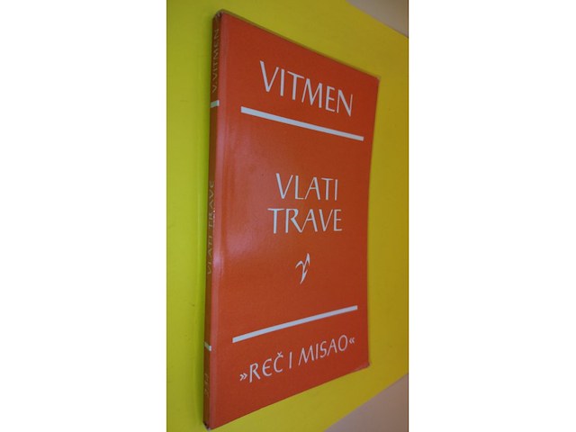 Reč/ Volt Vitmen - Vlati trave