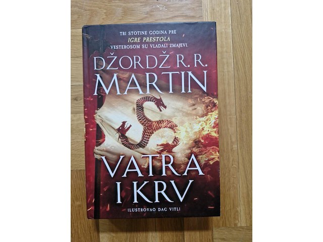 Vatra i krv - Džordž R. R. Martin